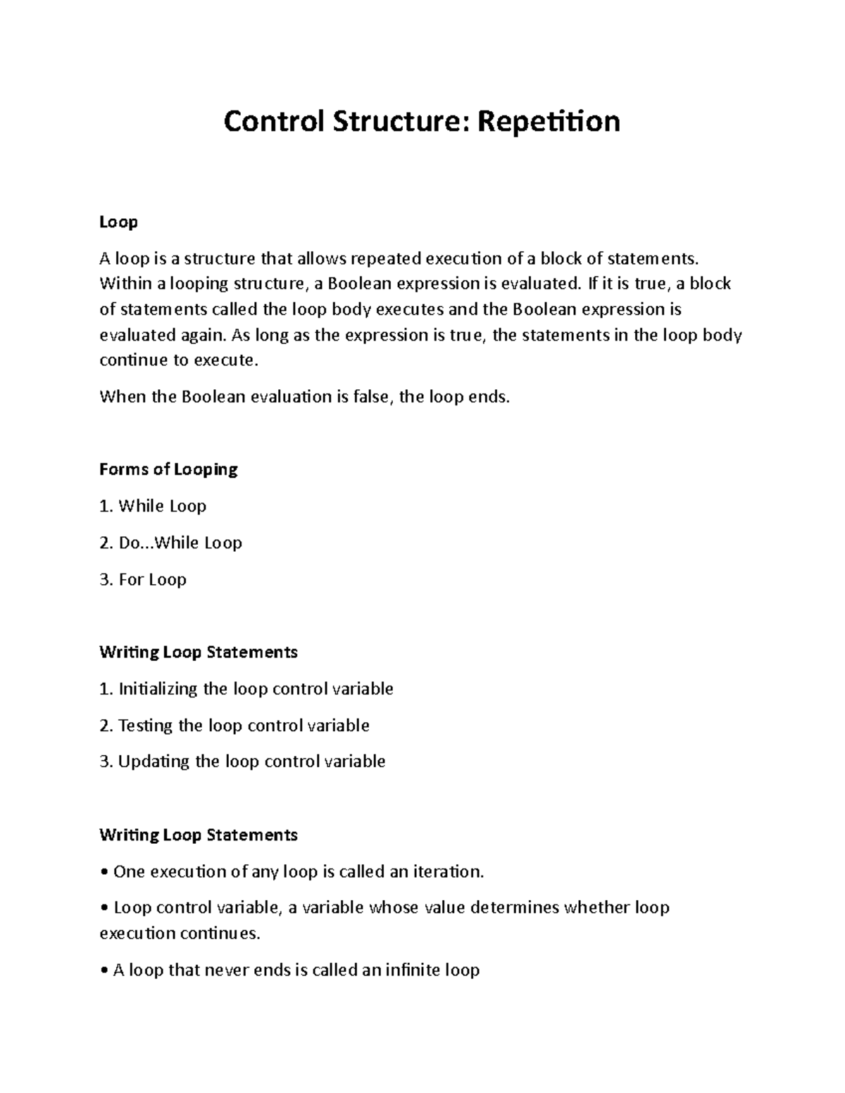 Looping in programming - Control Structure: Repetition Loop A loop is a ...