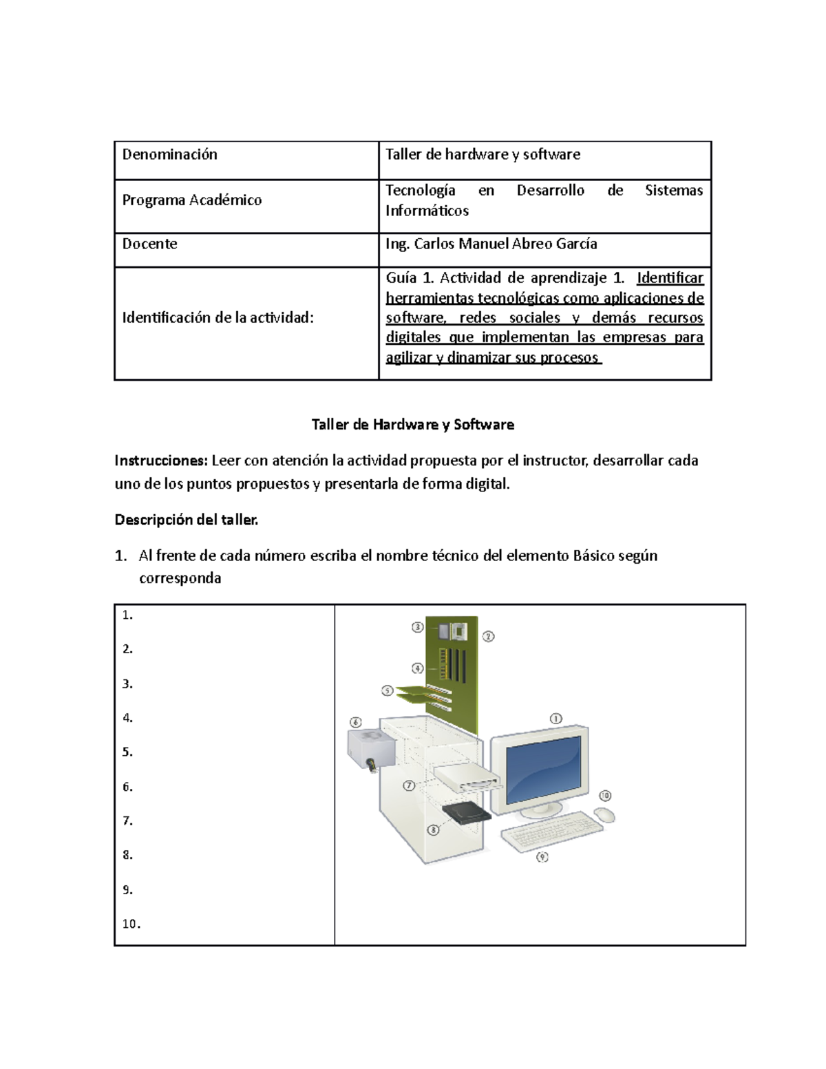 software y hardware - Denominación Taller de hardware y software ...