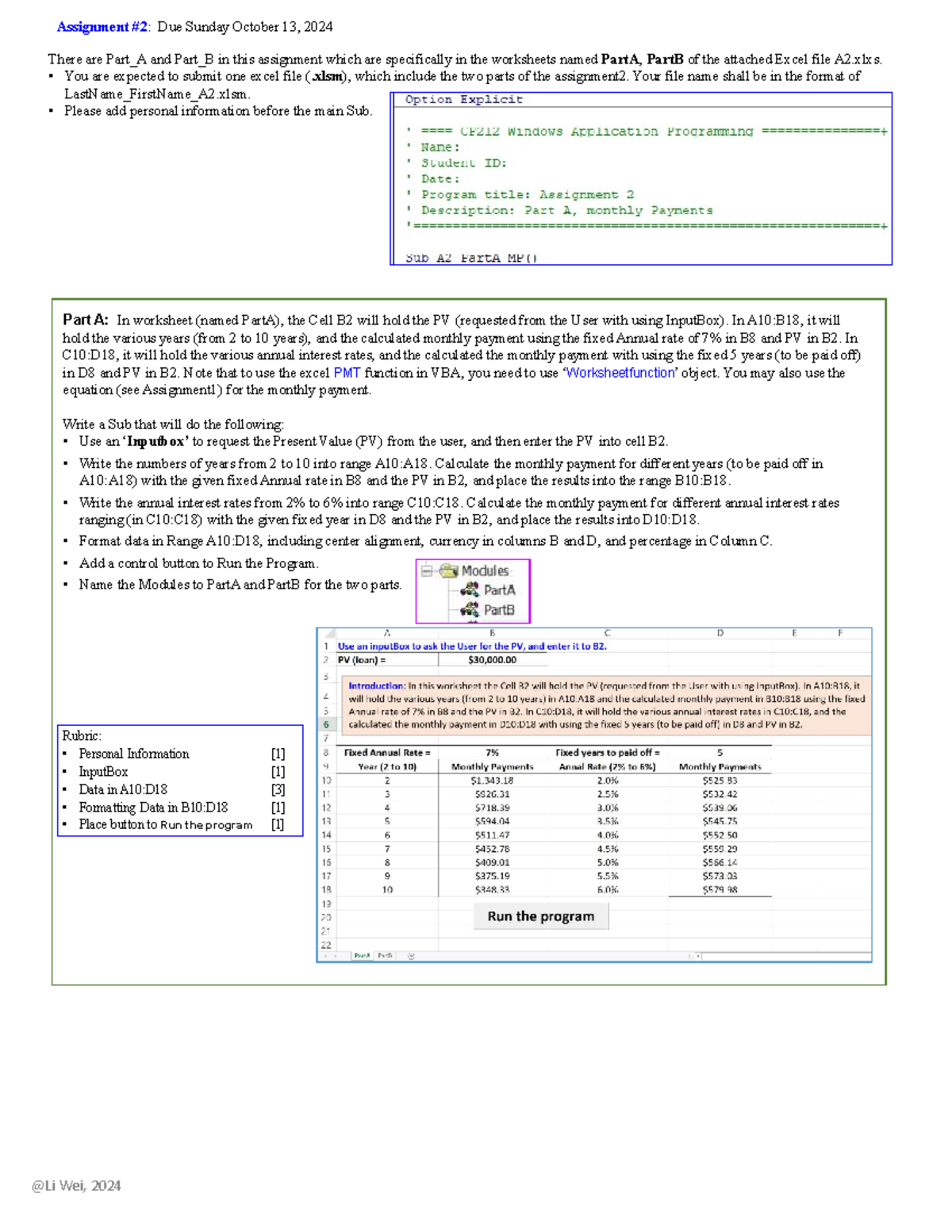 Assignment 2 - n/a - Assignment #2: Due Sunday October 13, 2024 Part A: In worksheet (named ...