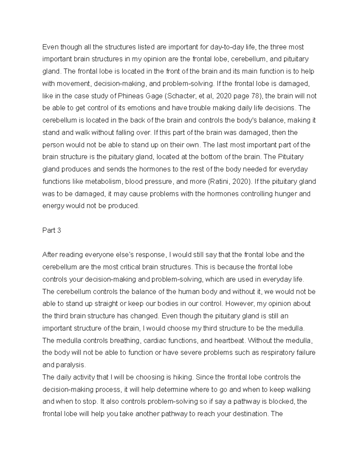 Module 4 disscusion- psy 200 - Even though all the structures listed ...