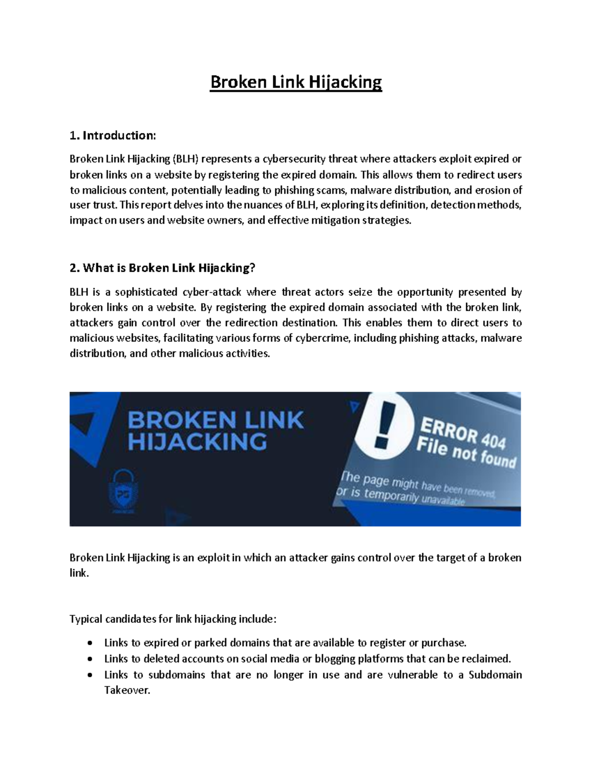 Broken Link Hijacking - Introduction: Broken Link Hijacking (BLH) represents a cybersecurity ...