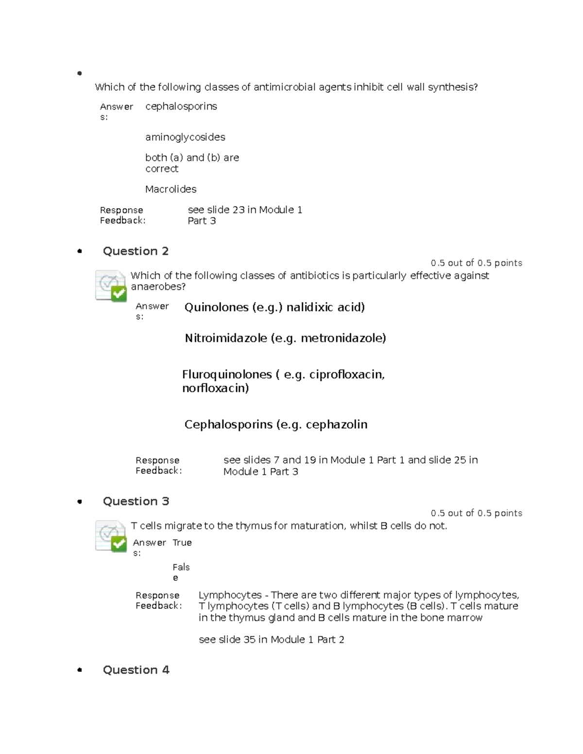 Bugs and drugs module quizes - Which of the following classes of ...