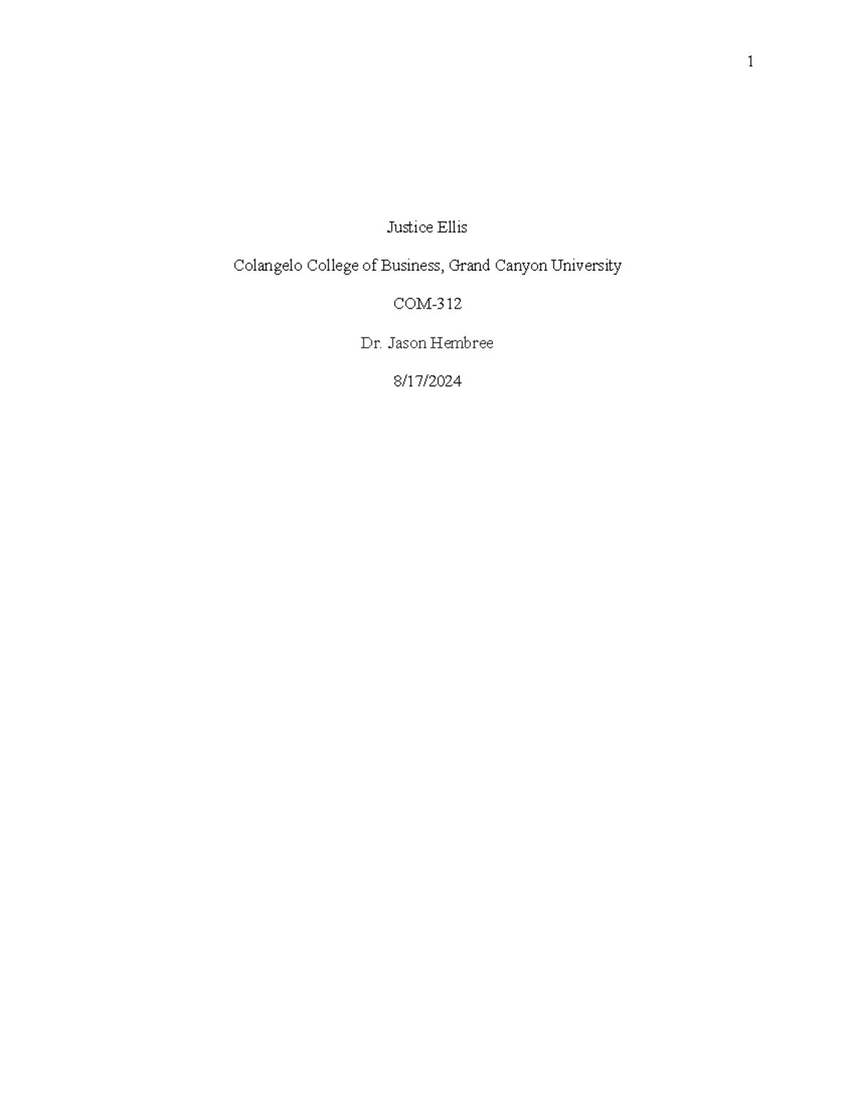 Conflict log week1 - Justice Ellis Colangelo College of Business, Grand ...