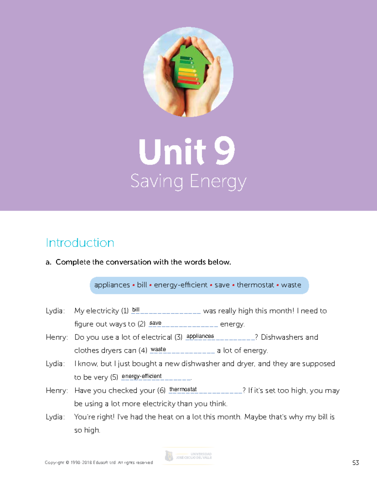 Workbook 09 - Saving Energy Unit 9 Introduction a. Complete the conversation with the words ...