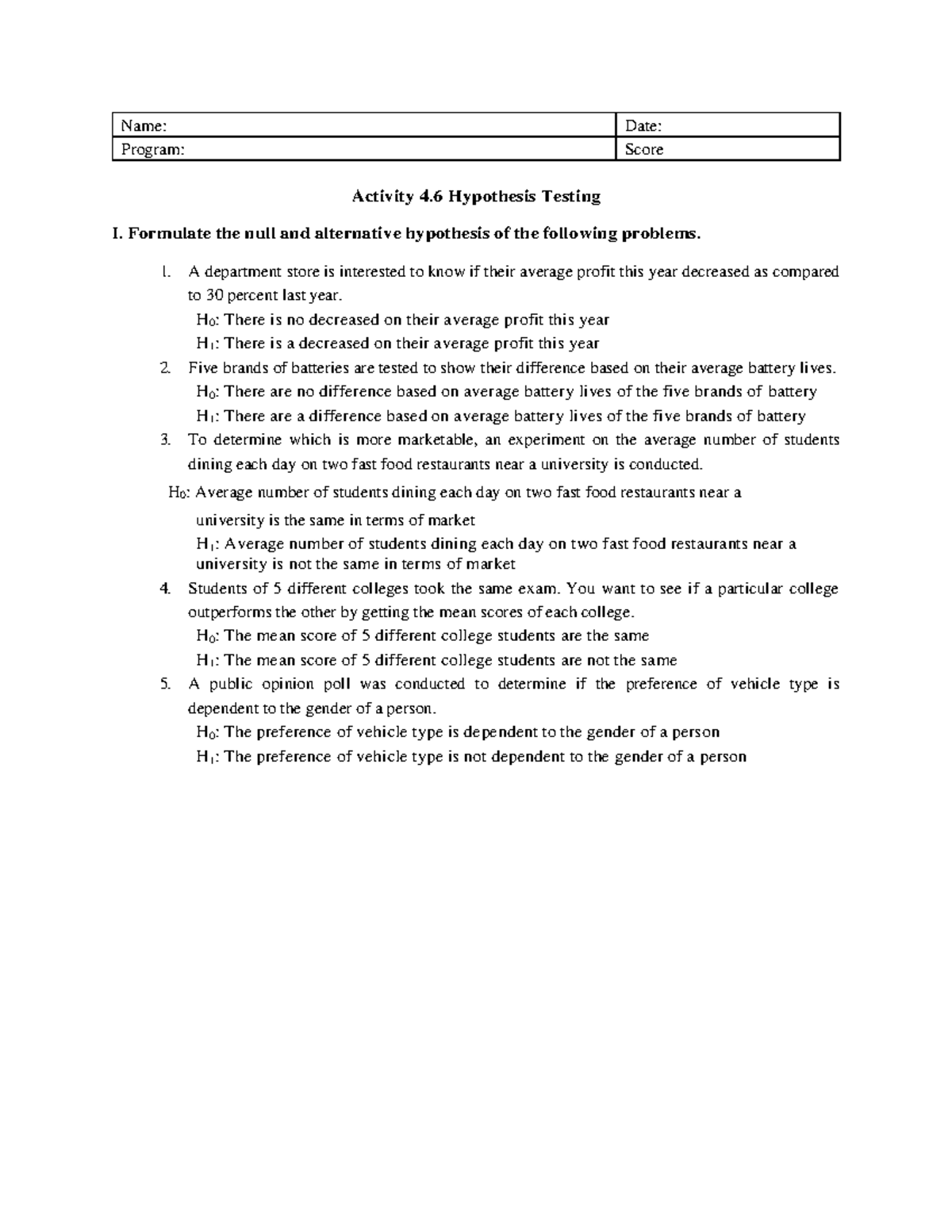 Hypothesis Testing - Formulate the null and alternative hypothesis of ...