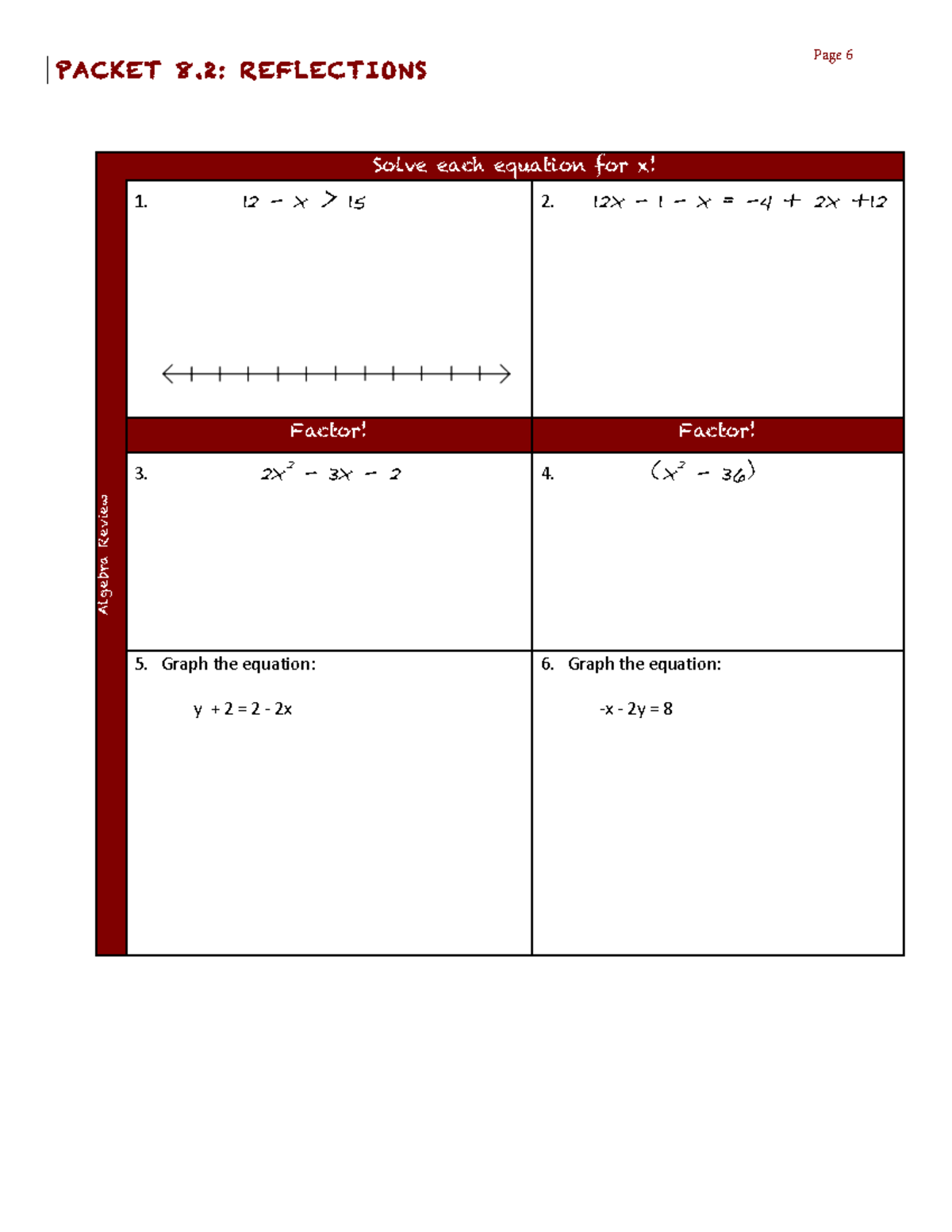 8 - geo - PACKET 8: REFLECTIONS Algebra Review Solve each equation for ...