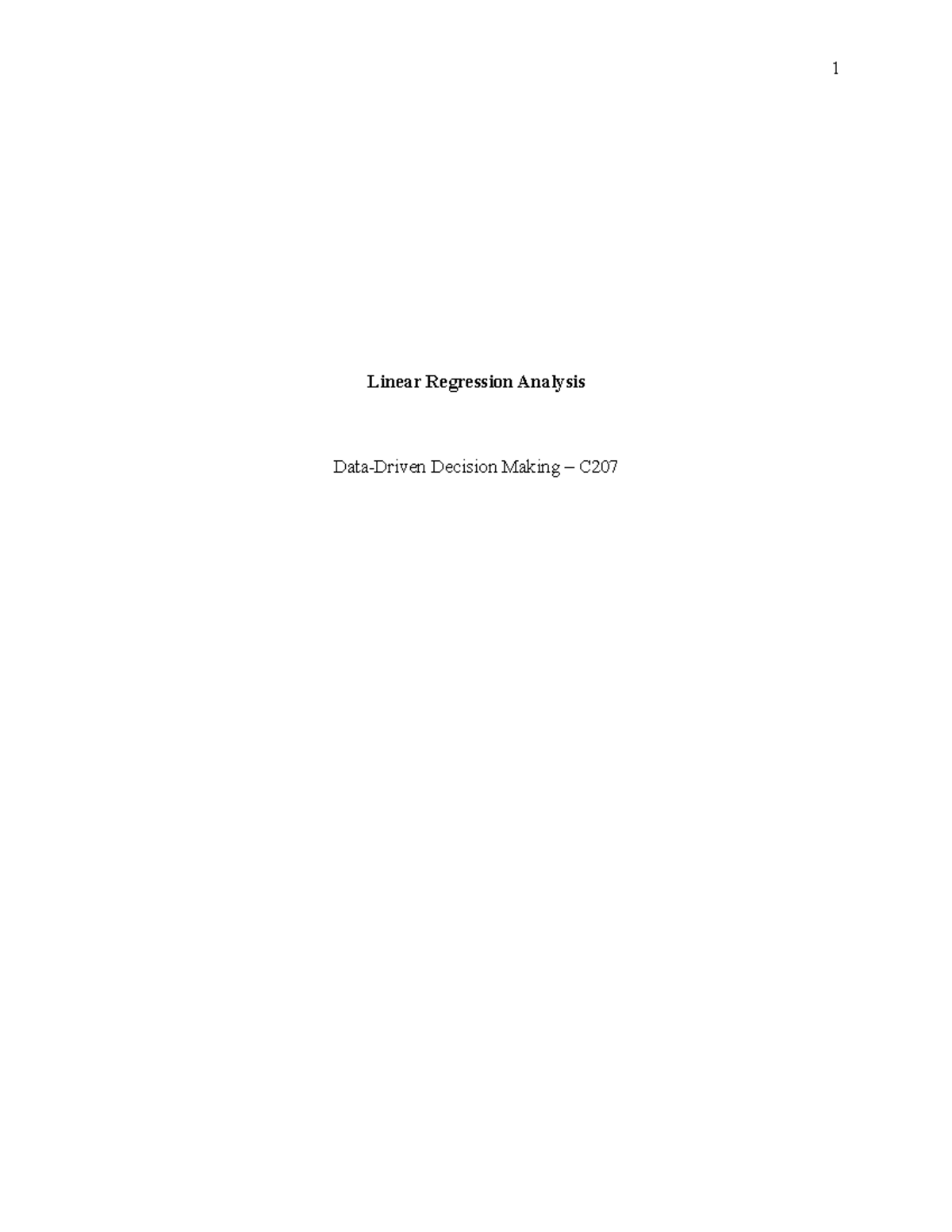 C207 Task 1 Task 1 Linear Regression Analysis Data Driven Decision Making C Linear