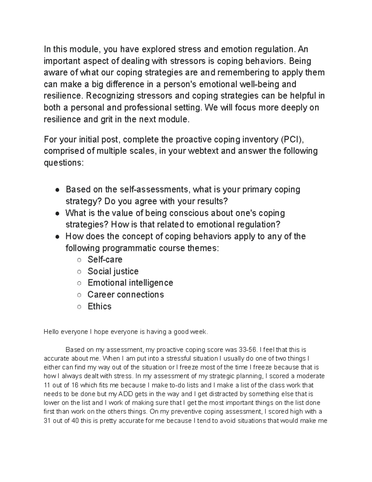 4-1 Discussion Coping Behavior - In this module, you have explored stress and emotion regulation ...