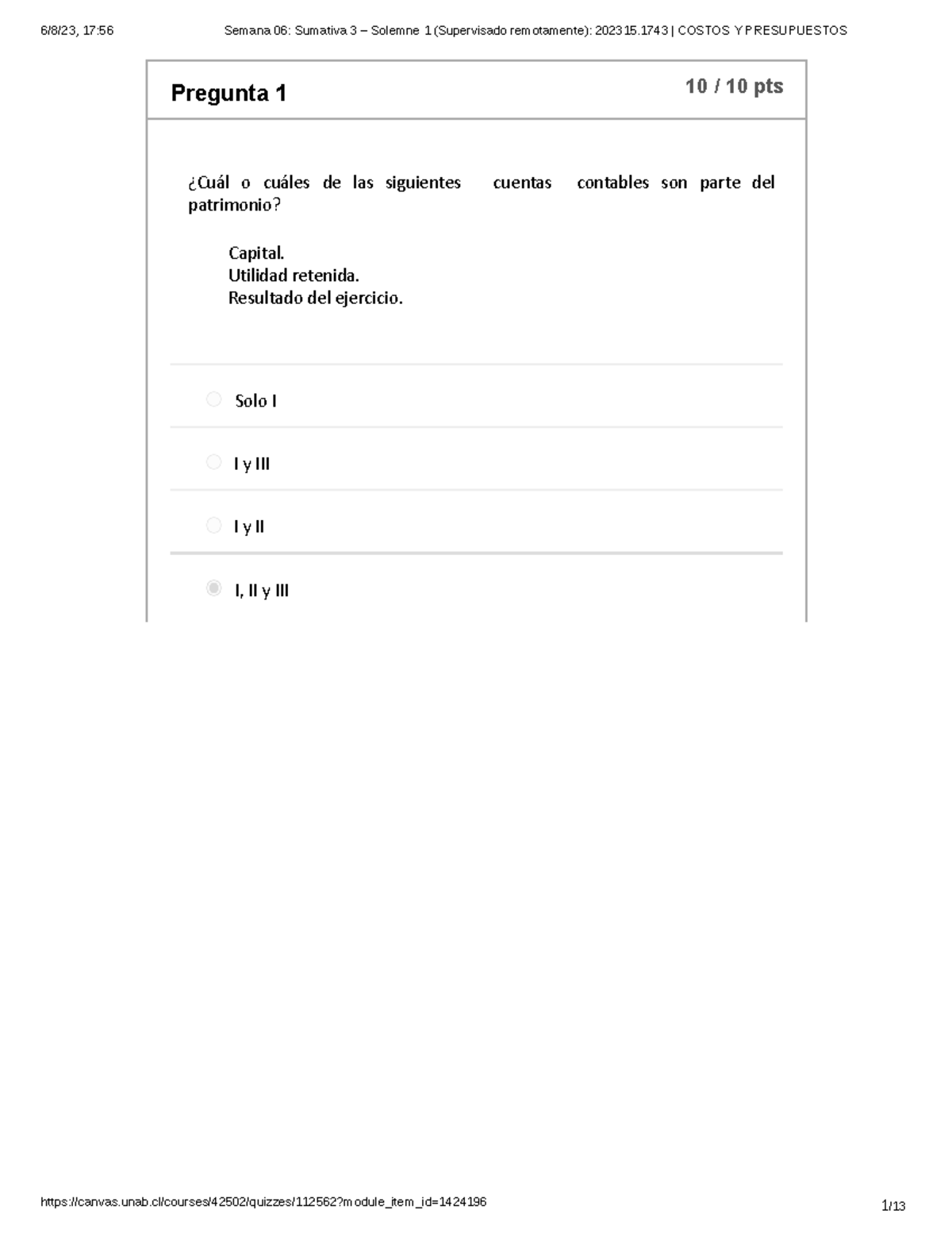 Semana 06 Sumativa 3 – Solemne 1 (Supervisado remotamente) 202315.1743 Costos Y Presupuestosm ...