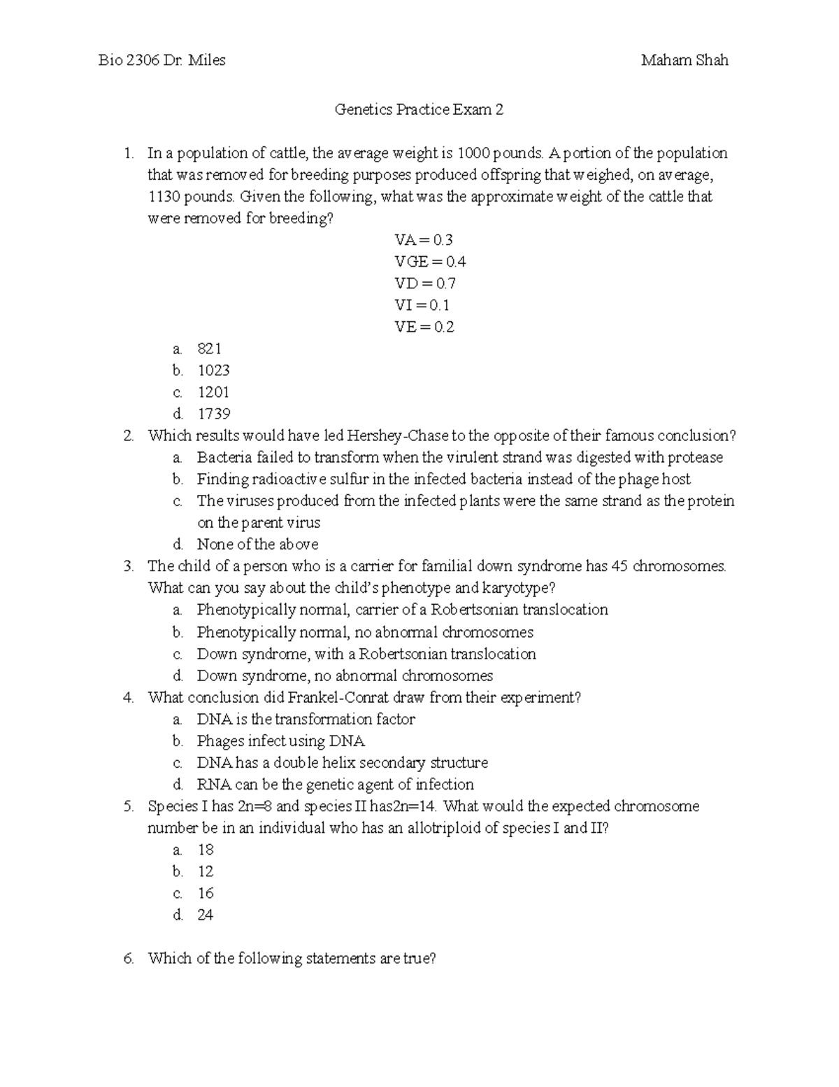 Genetics Practice Exam 2 - A portion of the population that was removed ...