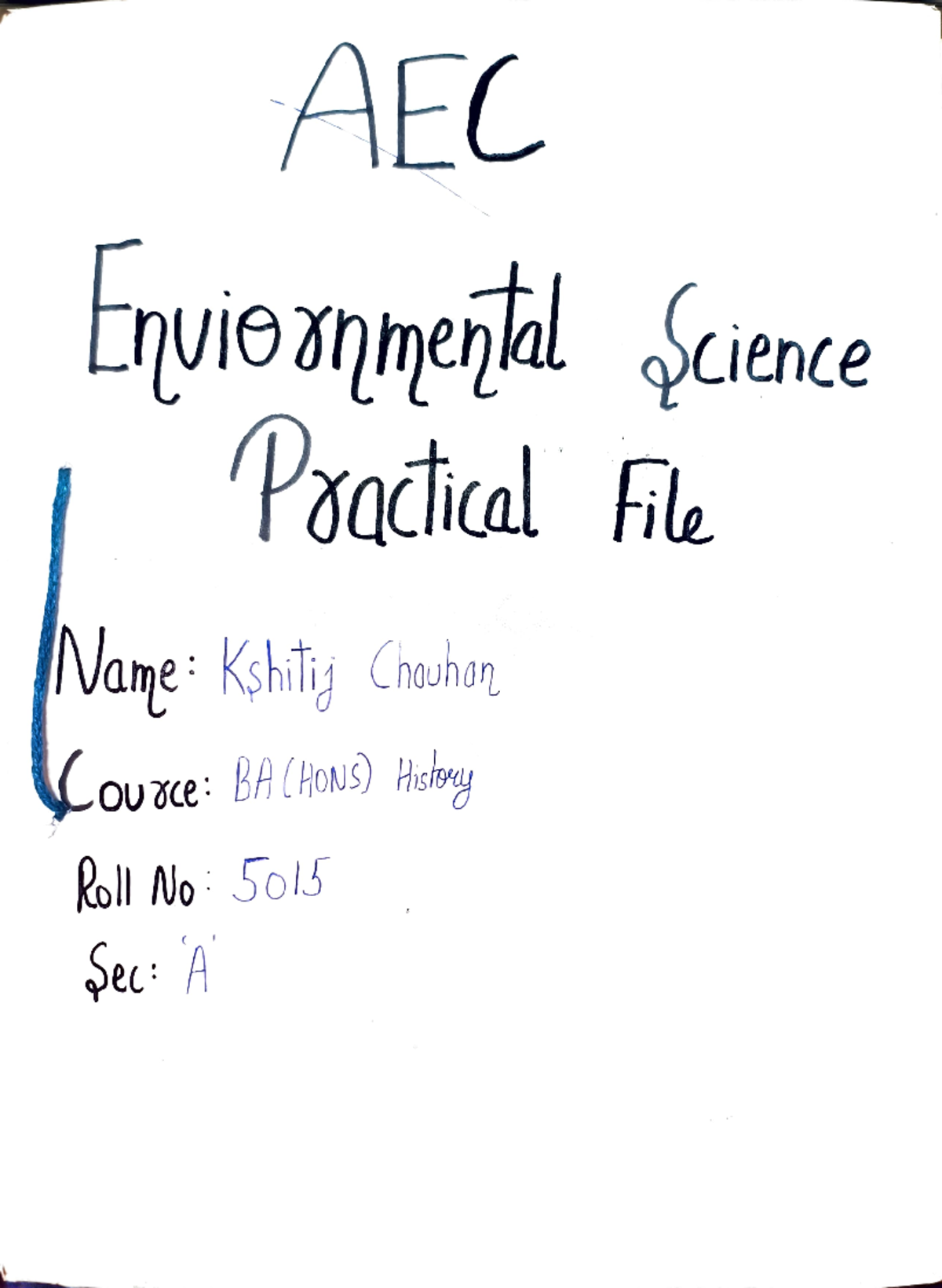 EVS Practical FILE - Good luck - AEC Equio ernmental Science Practical File Name: Kshitij ...