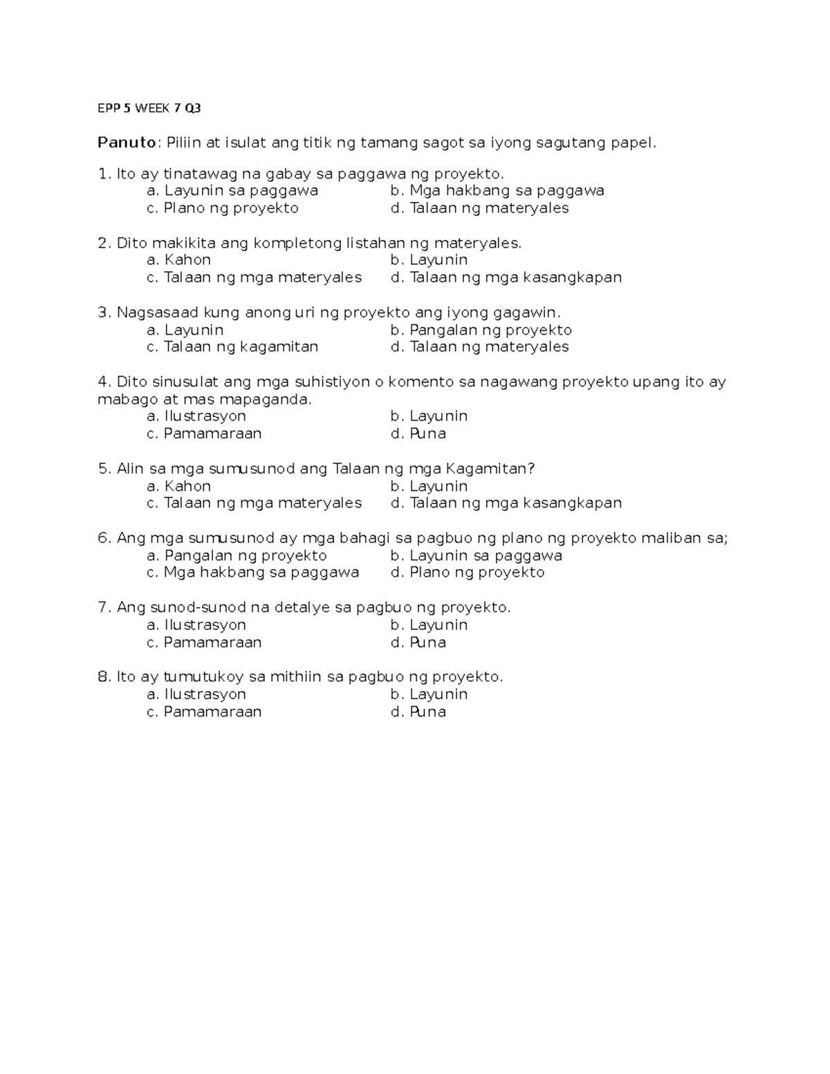 EPP 5 WEEK 7 Q3 - exam - EPP 5 WEEK 7 Q Panuto: Piliin at isulat ang ...
