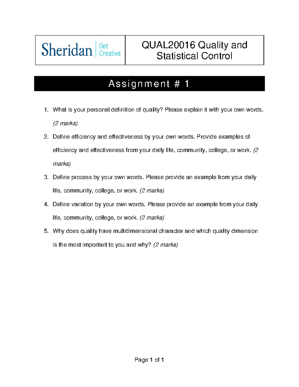 01- Assignment - Page 1 of 1 QUAL20016 Quality and Statistical Control A s s i g n m e n t # 1 ...