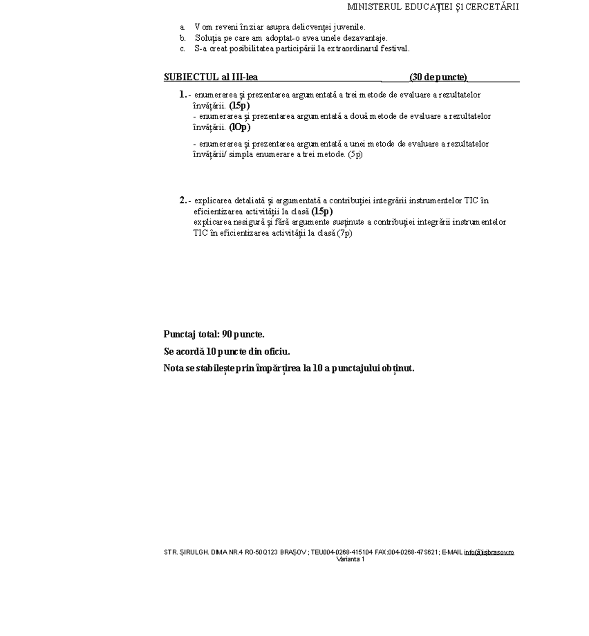 SUBIECT GRAMATICA - MINISTERUL EDUCA ȚIEI Șl CERCETĂRII a. Vom reveni ...