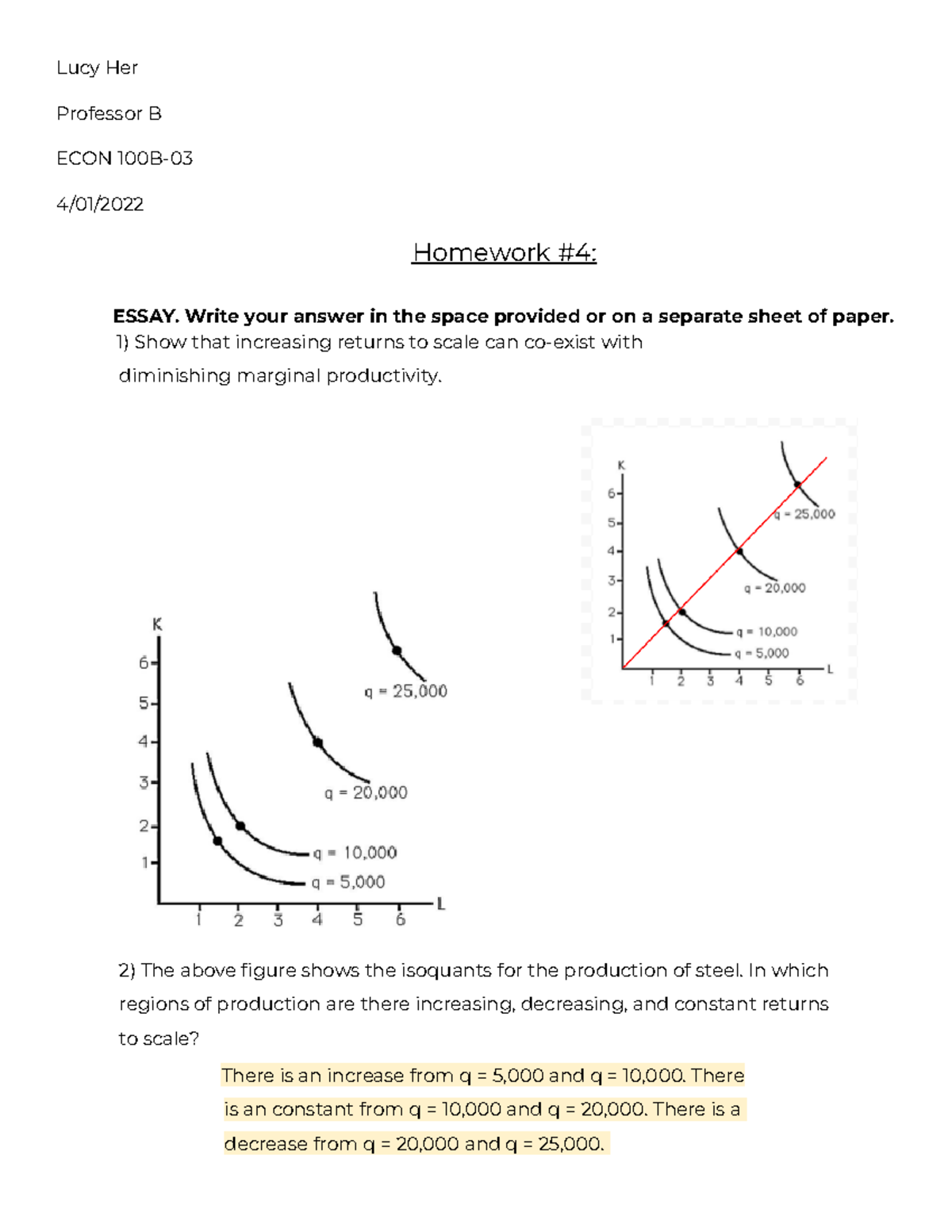 ECON 100B Hw #4 - homework - Lucy Her Professor B ECON 100B- 4/01 ...