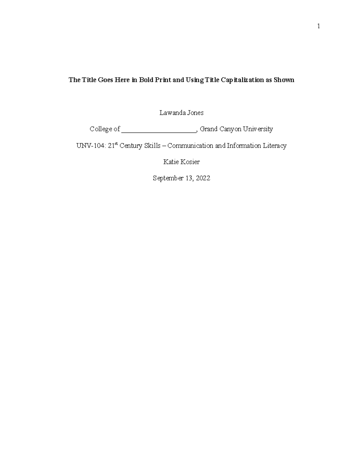 APA 7th UNV104 - ESSAY - The Title Goes Here in Bold Print and Using ...