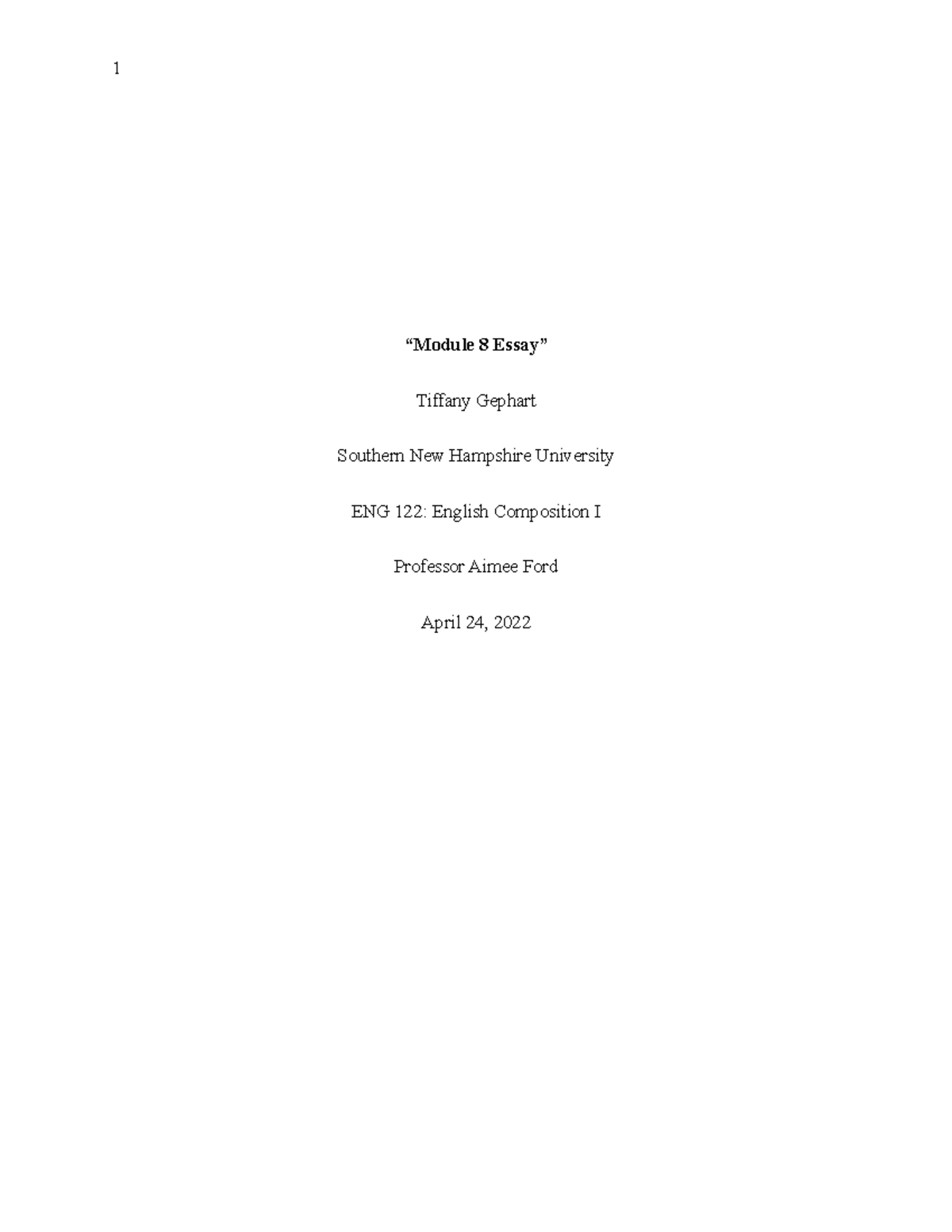 Module 8 Final Essay - “Module 8 Essay” Tiffany Gephart Southern New ...