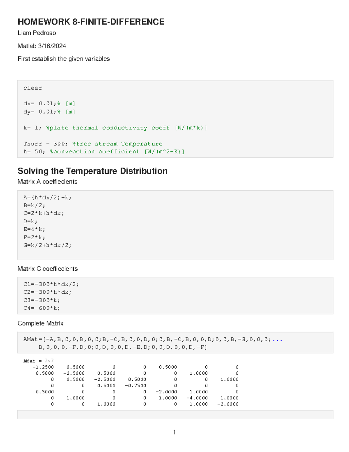 HW 8 - HOMEWORK 8-FINITE-DIFFERENCE Liam Pedroso Matlab 3/16/ First ...