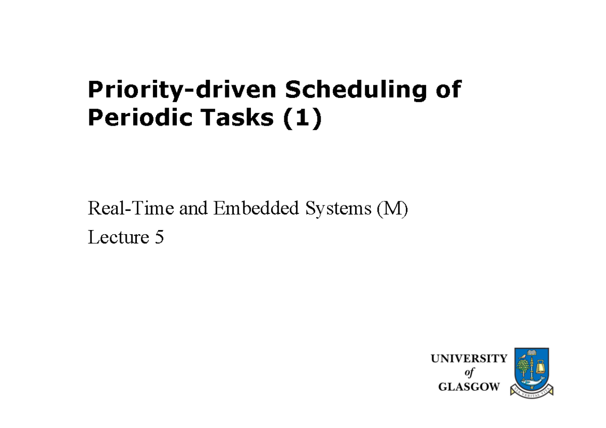 real rime system and embedded system - Priority-driven Scheduling of Periodic Tasks (1) Real ...