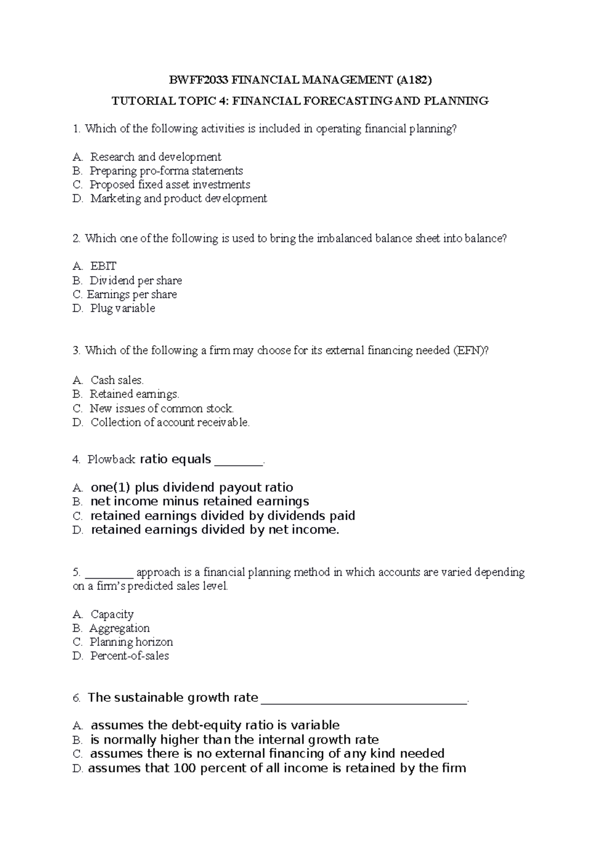 BWFF2033 A182 Tutorial Topic 4 - BWFF2033 FINANCIAL MANAGEMENT (A182 ...