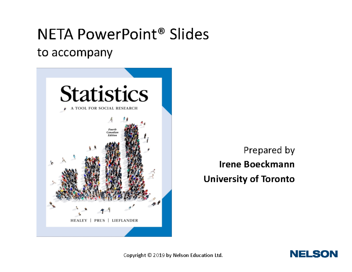 Chapter 4 stats - Copyright © 2019 by Nelson Education Ltd. NETA PowerPoint® Slides to accompany ...