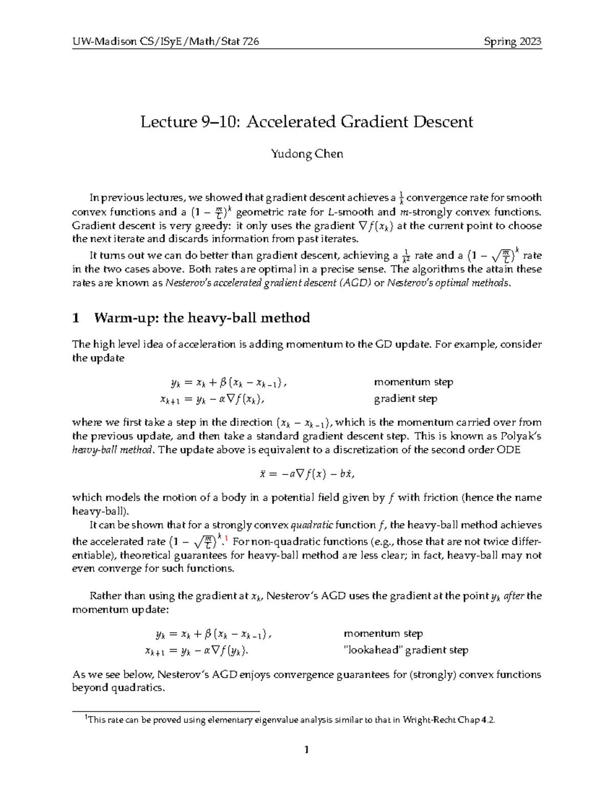 Lecture 9 10 accelerated GD - Lecture 9–10: Accelerated Gradient Descent Yudong Chen In previous ...