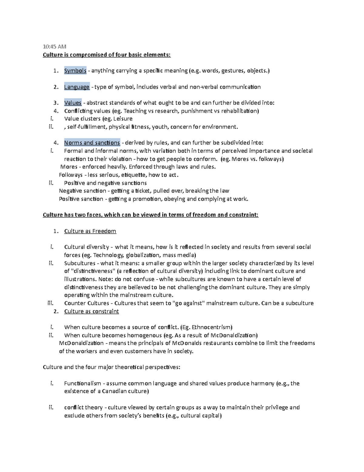 Sociology Culture - Lecture notes - 10:45 AM Culture is compromised of ...