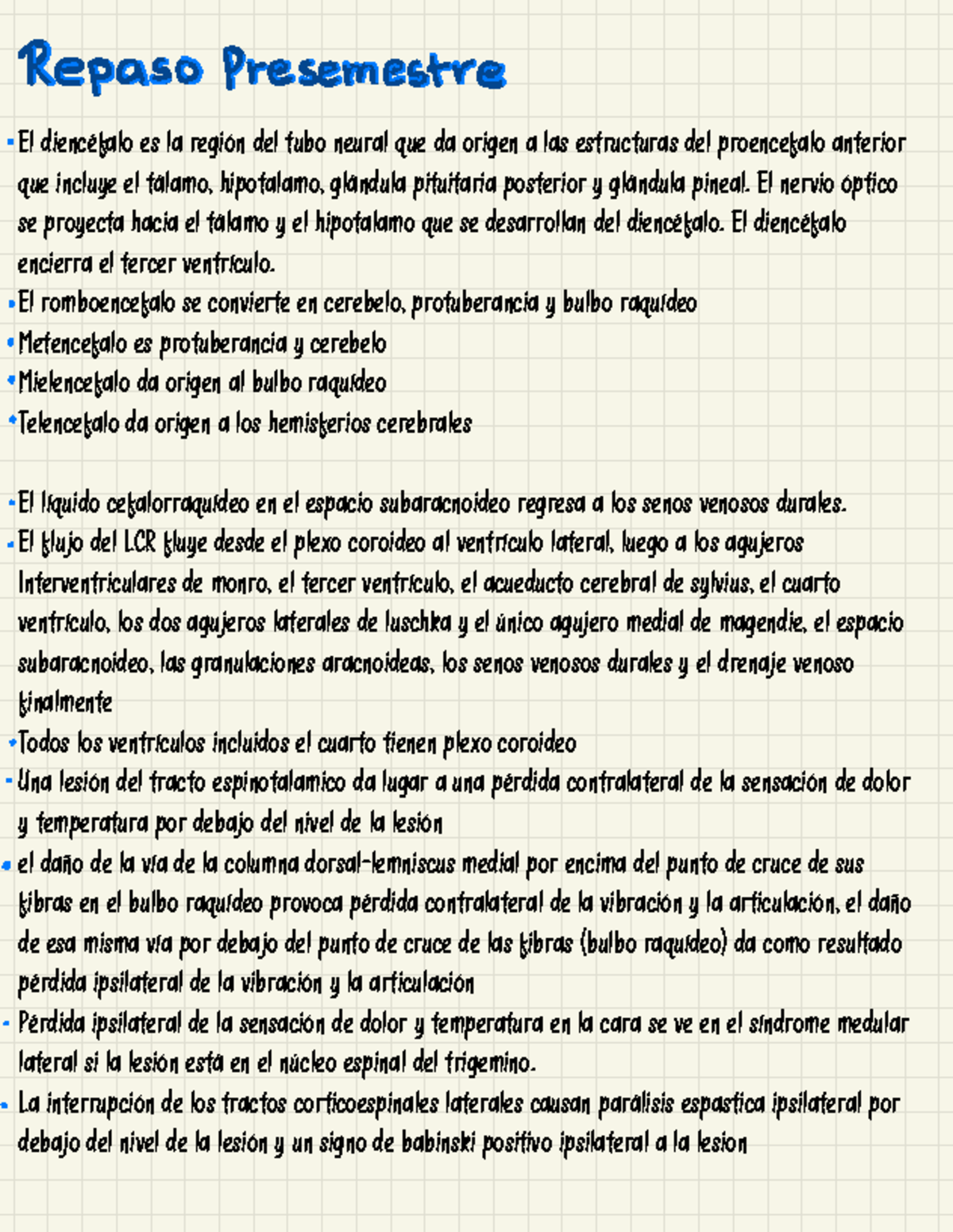 Repaso Presemestre - Nsjsjsjs - El diencéfalo es la región del tubo ...