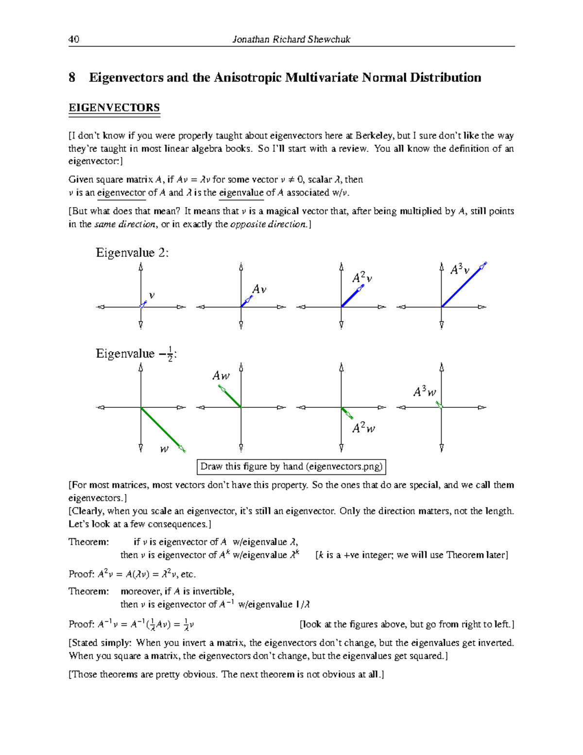 08 - Lecture Notes 189 - 40 Jonathan Richard Shewchuk 8 Eigenvectors ...