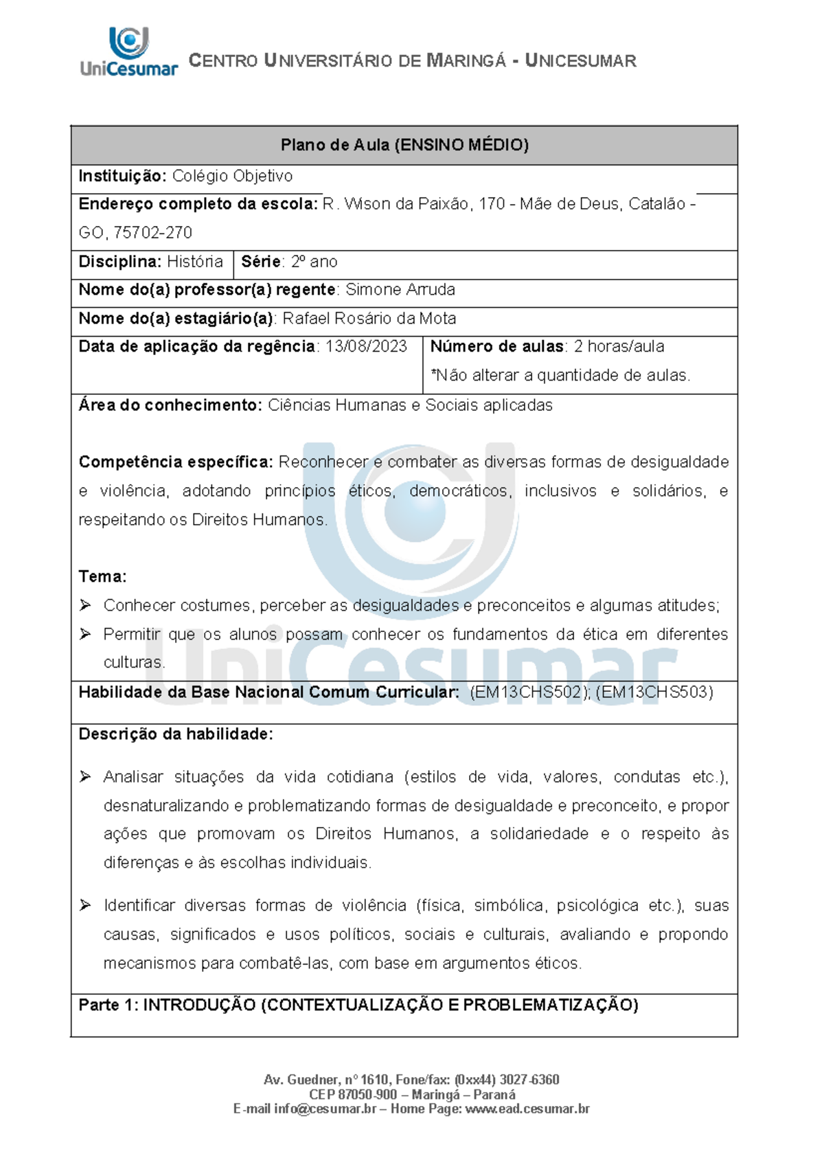 Estagio Ensino Medio - CENTRO UNIVERSITÁRIO DE MARINGÁ - UNICESUMAR Plano de Aula (ENSINO MÉDIO ...