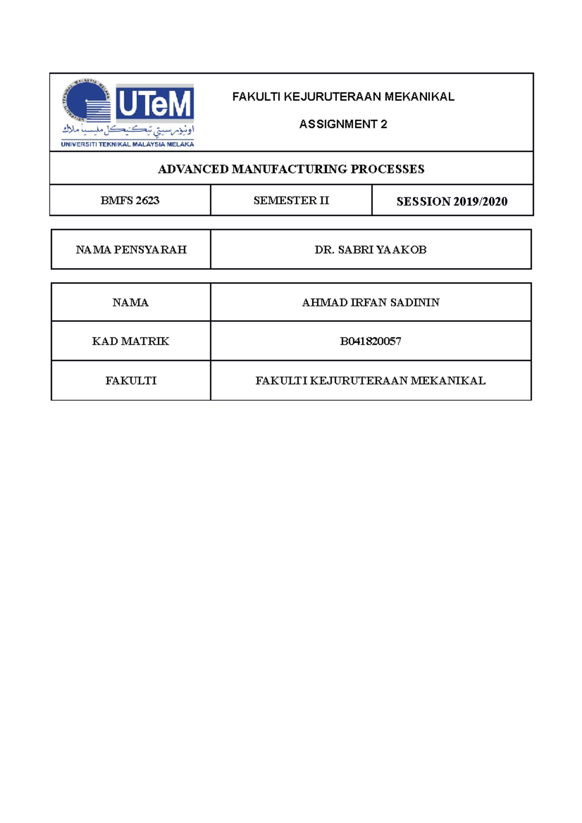 ADDICTIVE MACHINING - FAKULTI KEJURUTERAAN MEKANIKAL ASSIGNMENT 2 ...