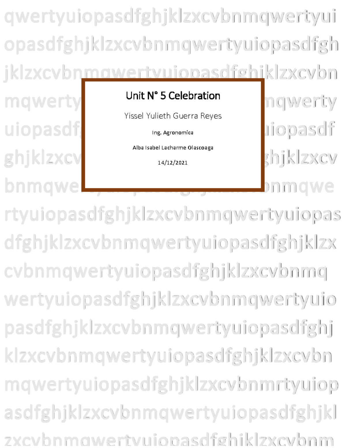 UNIT No 5 Celebration - Ingles 2 - qwertyuiopasdfghjklzxcvbnmqwertyui - Studocu