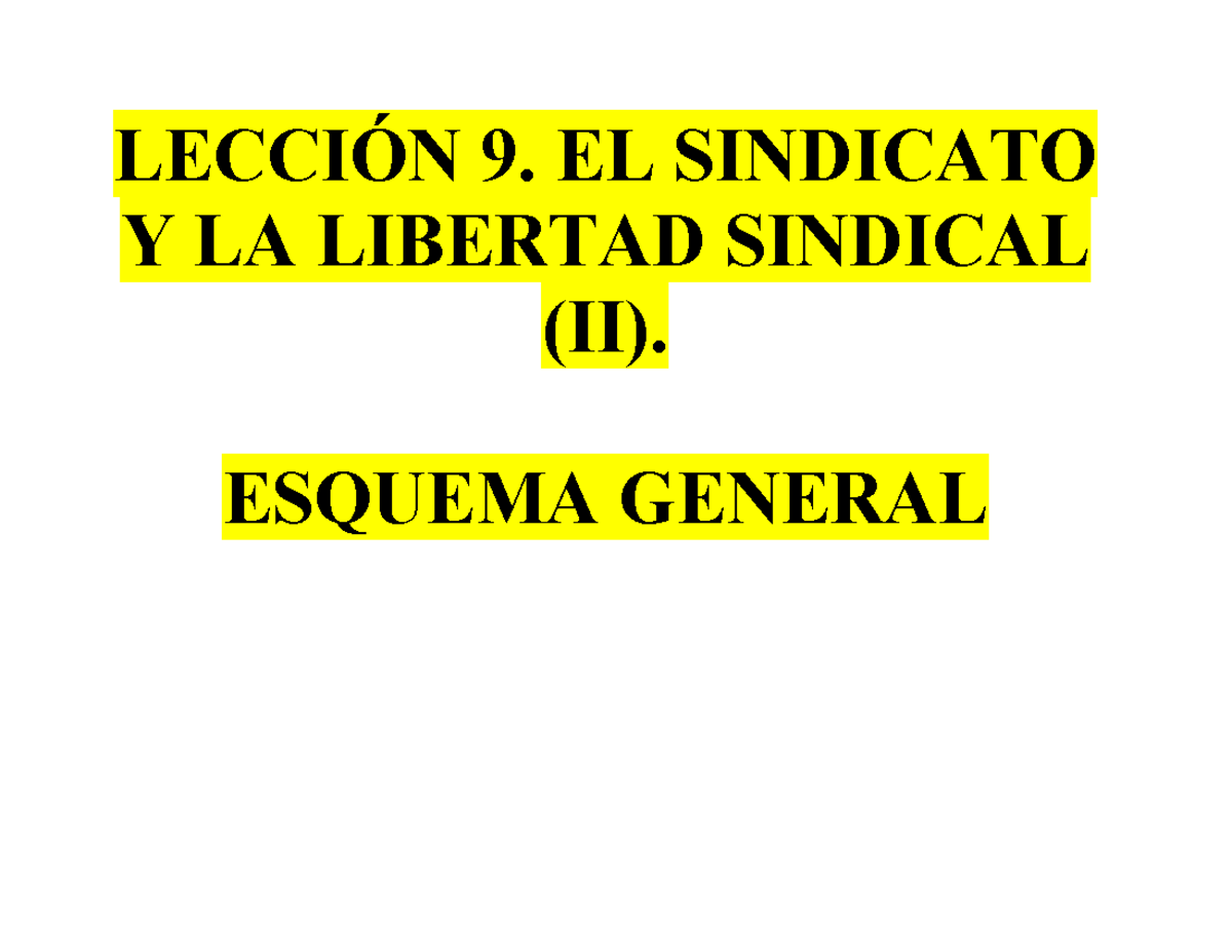 TEMA 9 DS-I Esquema General - LECCIÓN 9. EL SINDICATO Y LA LIBERTAD SINDICAL (II). ESQUEMA ...