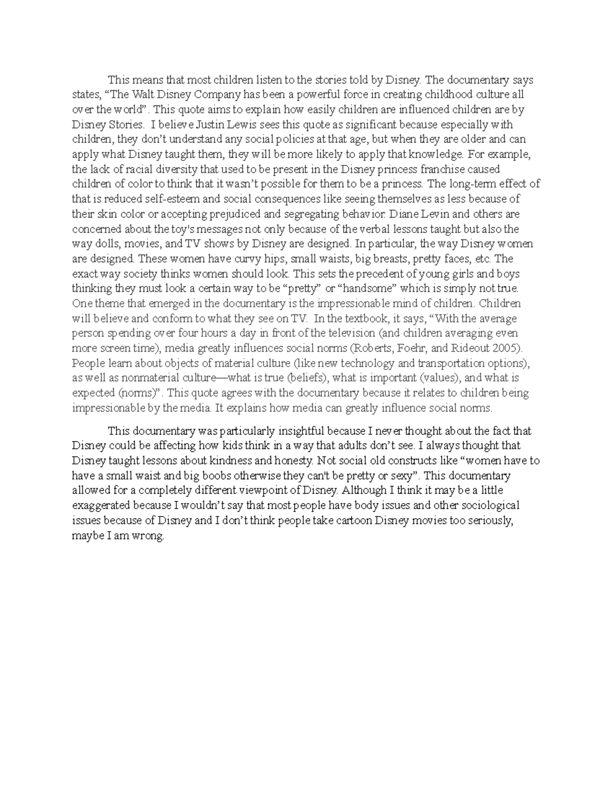 Sociology Discussion Module 5 - This means that most children listen to ...