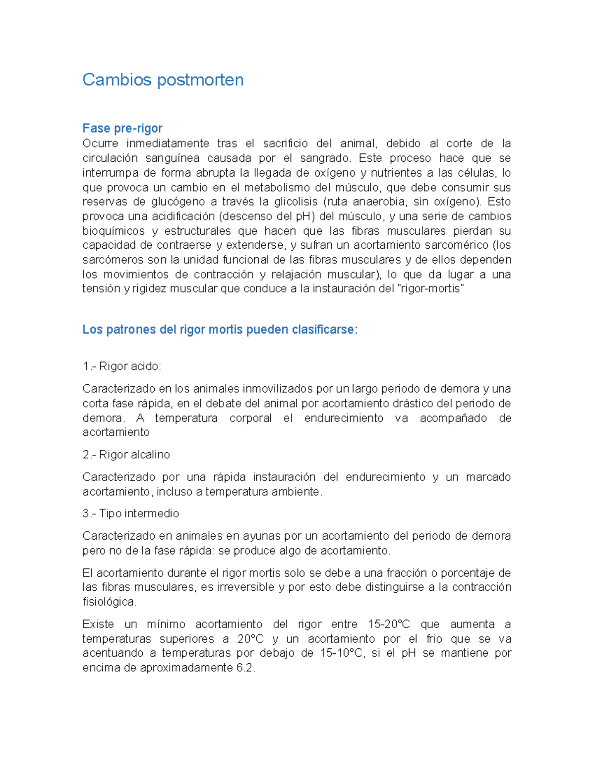 Cambios postmorten - Apuntes 1 - Cambios postmorten Fase pre-rigor ...