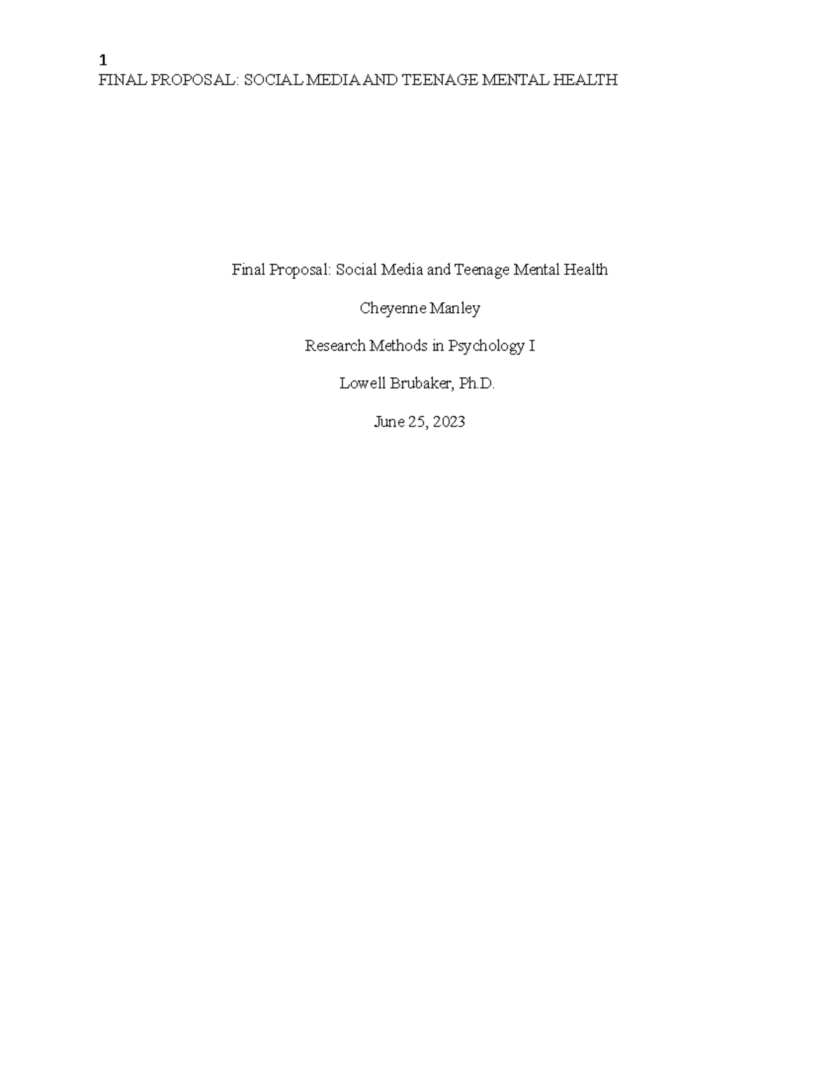 PSY 510 - Final Proposal - FINAL PROPOSAL: SOCIAL MEDIA AND TEENAGE MENTAL HEALTH Final Proposal ...