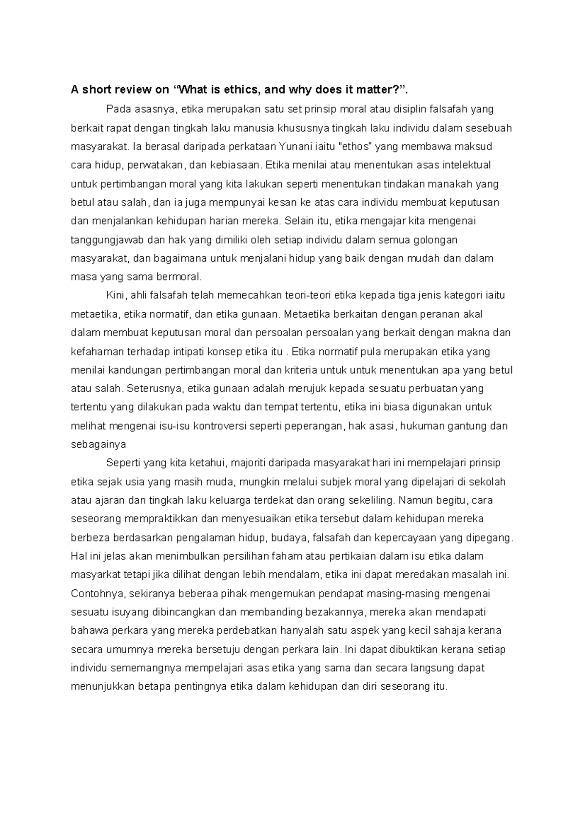 A short review on ethics - A short review on “What is ethics, and why ...