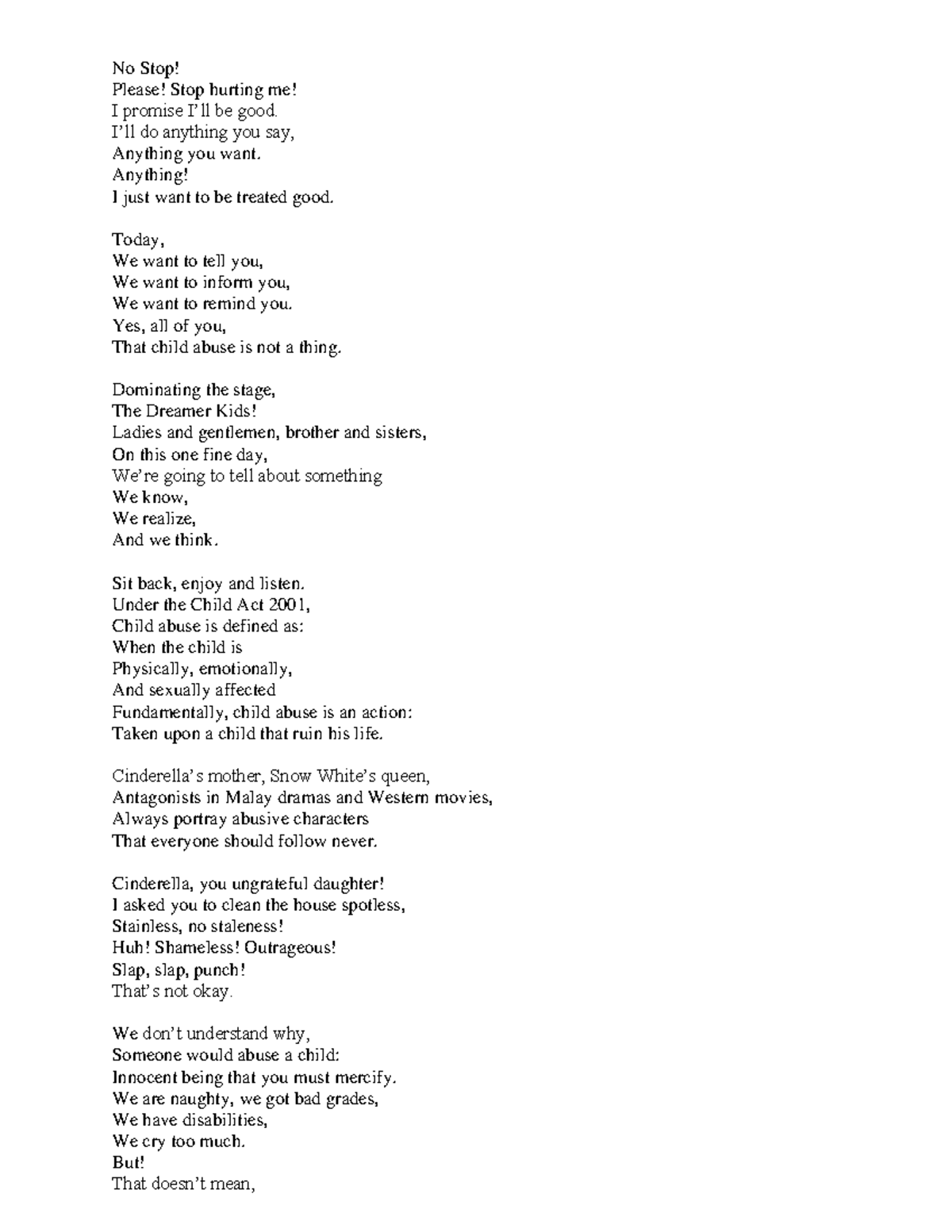 Script - No Stop! Please! Stop hurting me! I promise I’ll be good. I’ll ...