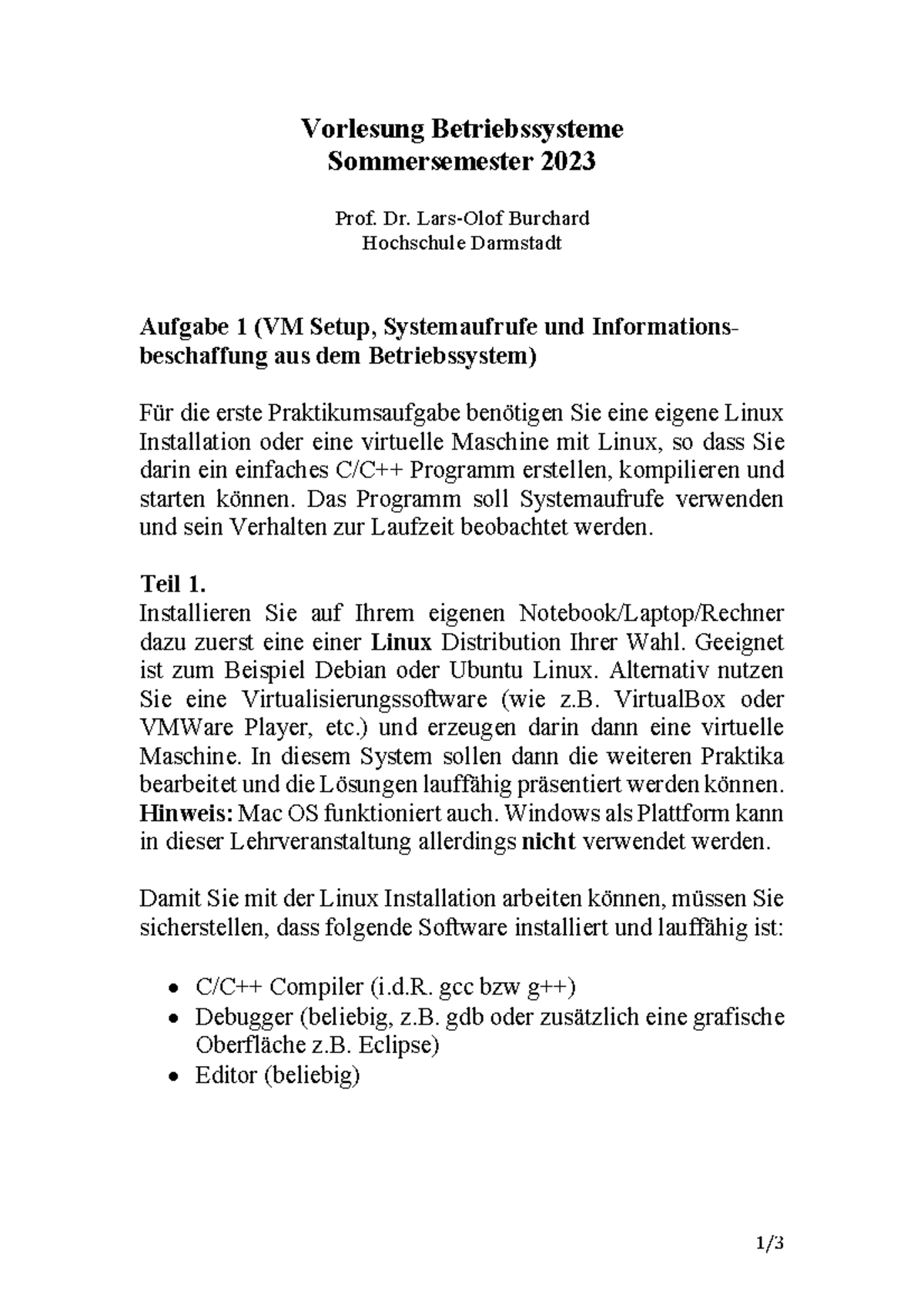 Praktikum 1 - 1/ Vorlesung Betriebssysteme Sommersemester 2023 Prof. Dr. Lars-Olof Burchard ...