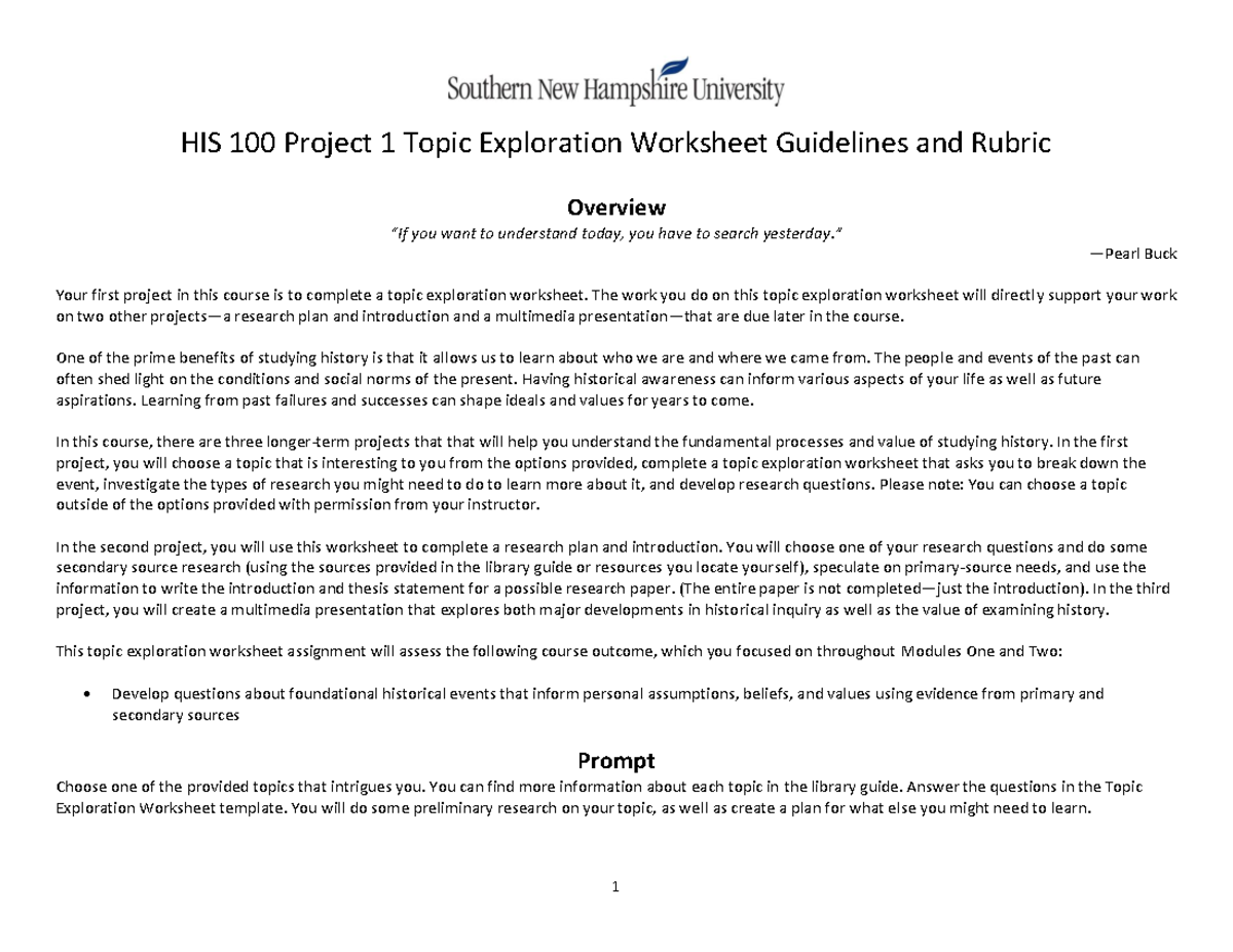 HIS 100 Project 1 Topic Exploration Worksheet Guidelines and Rubric ...