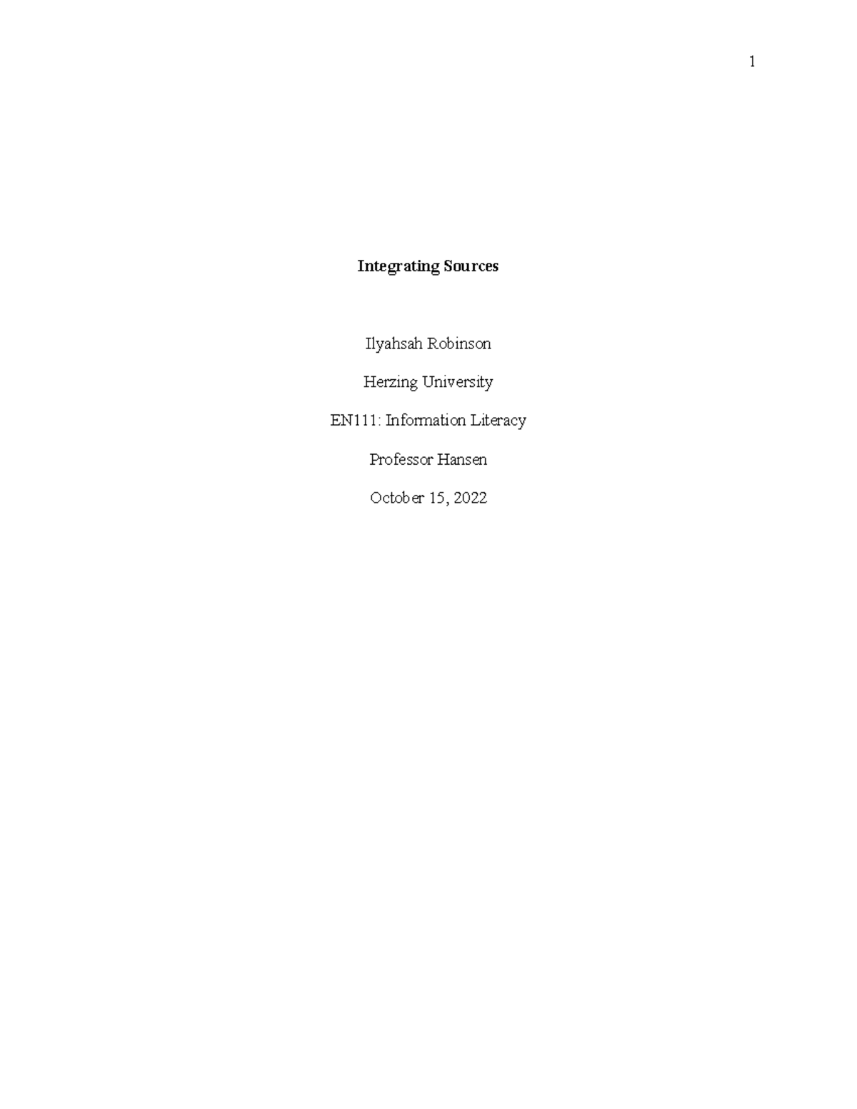 Integrating sources - Integrating Sources Ilyahsah Robinson Herzing ...