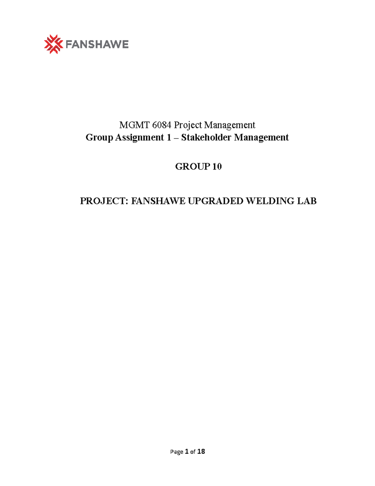 Goup Assignment 1 - Stakeholder Management Welding Lab - MGMT 6084 Project Management Group ...