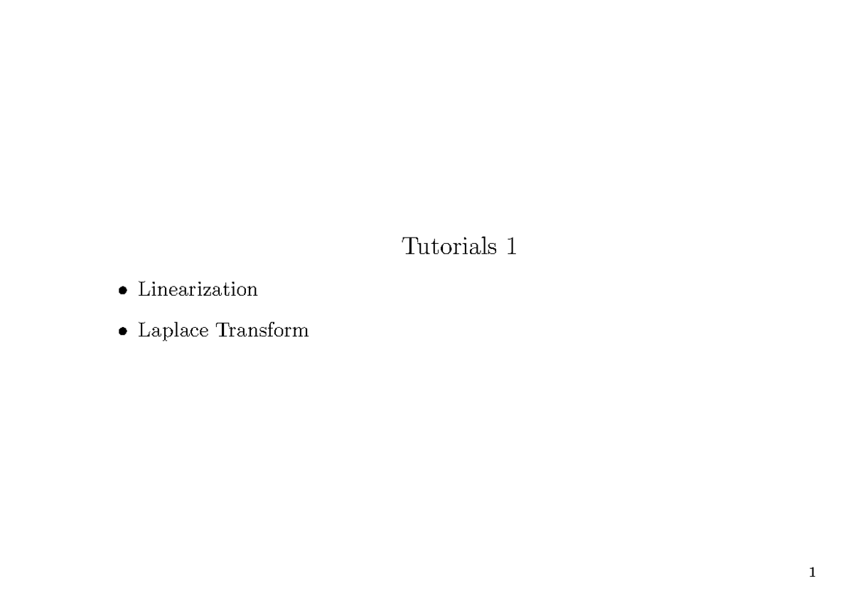 Tutorials 03 AM16 - Solutions - Tutorials 1 Linearization Laplace Transform Linearization ...