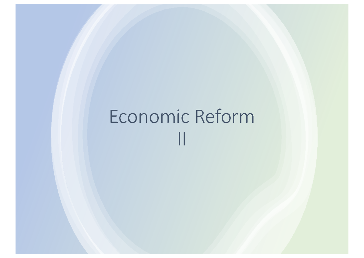 Week6 Economic Reform II student - Economic Reform II Outline Regional ...