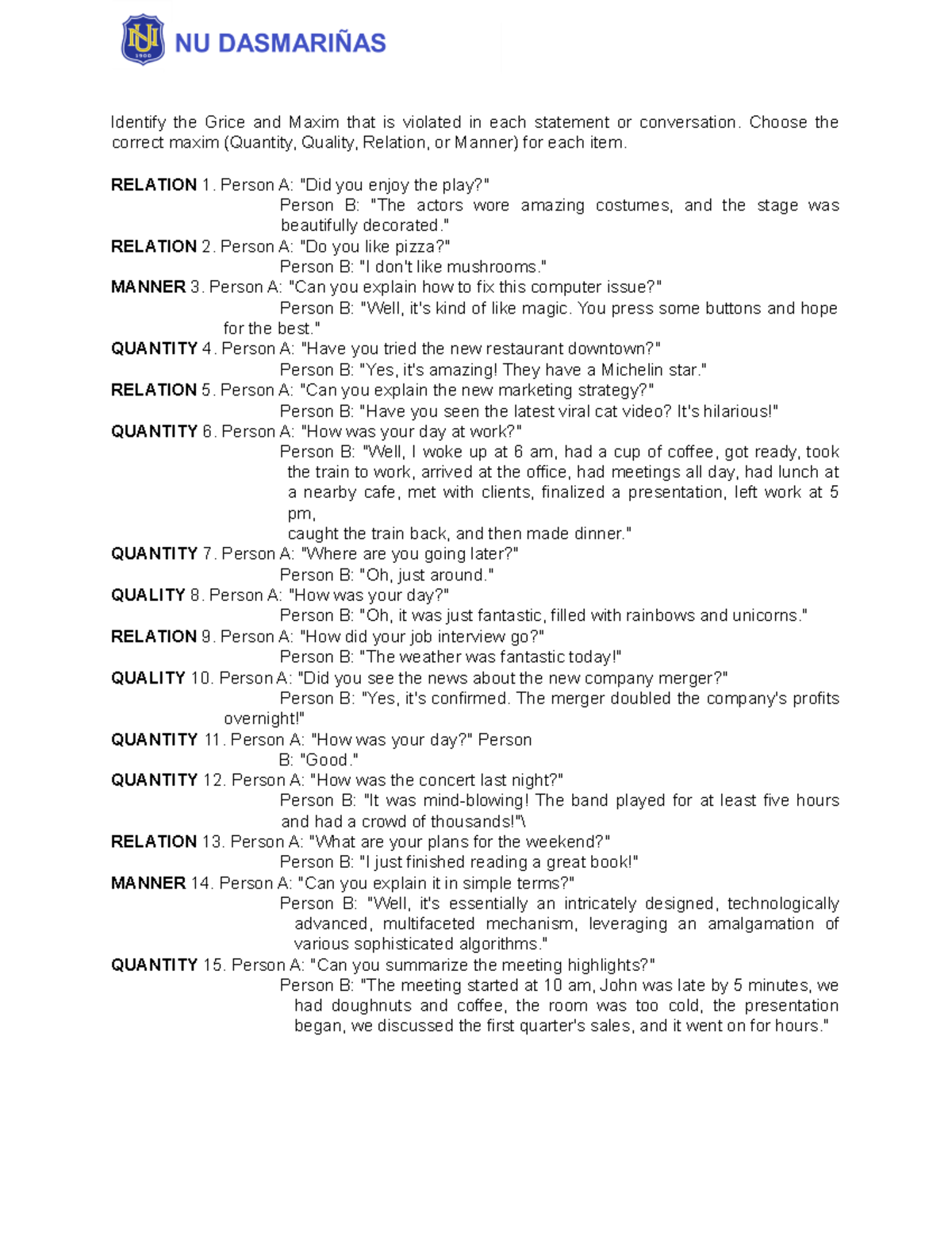 Maxims OF Conversation - Identify the Grice and Maxim that is violated ...