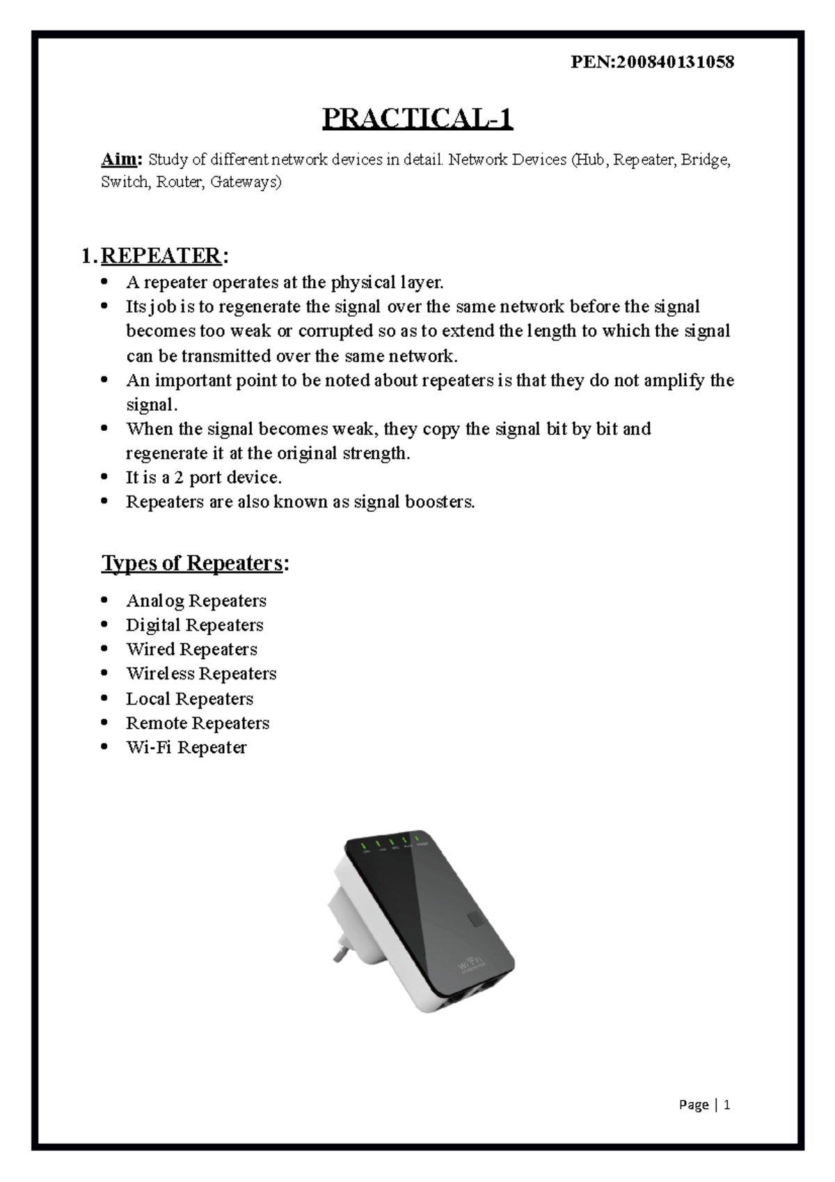 Practical 1 58 - PEN: PRACTICAL- Aim: Study of different network ...