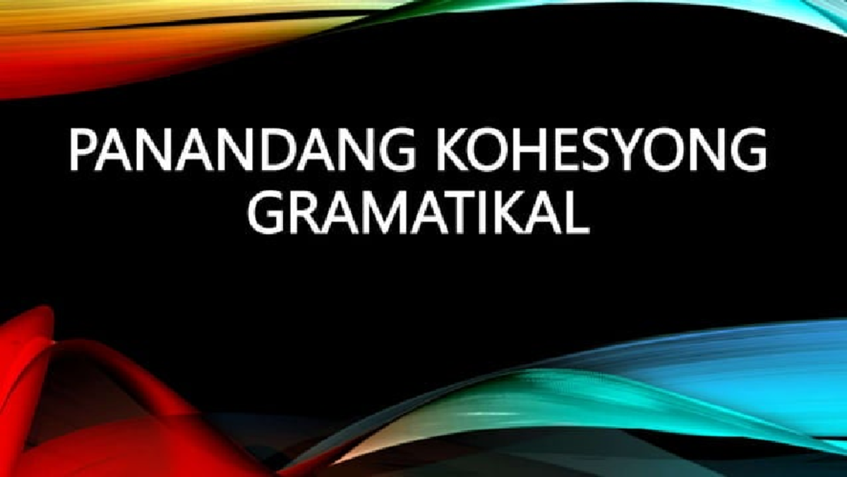 Cohesive Device - Bachelor of Secondary Education - Studocu