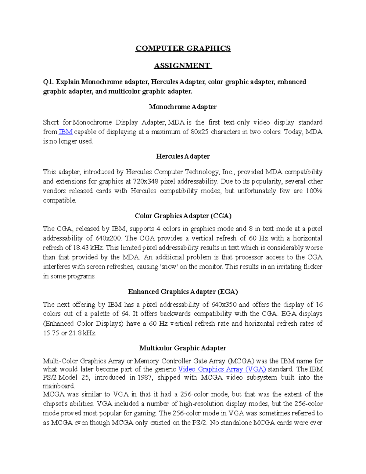 Computer Graphics - COMPUTER GRAPHICS ASSIGNMENT Q1. Explain Monochrome ...