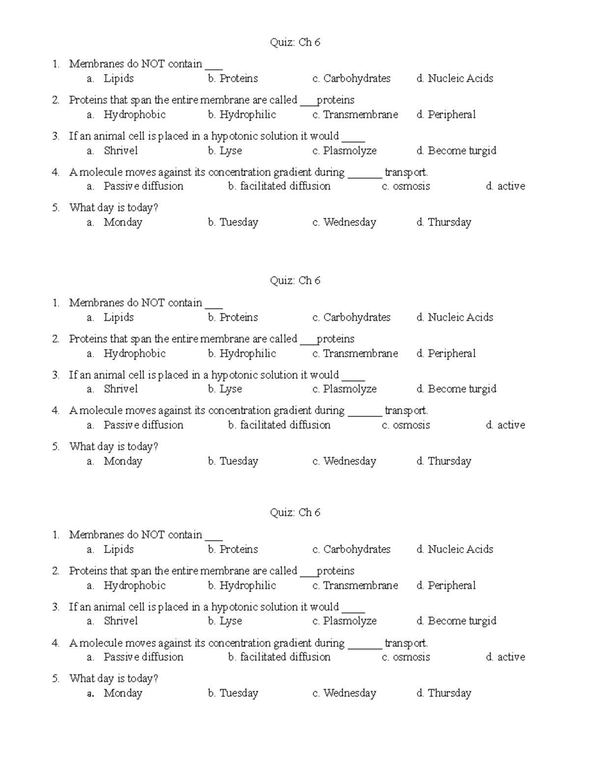 Ch 6 Quiz - Professor Johnson Practice Quiz Ch 6 - Quiz: Ch 6 Membranes do NOT contain ___ a ...