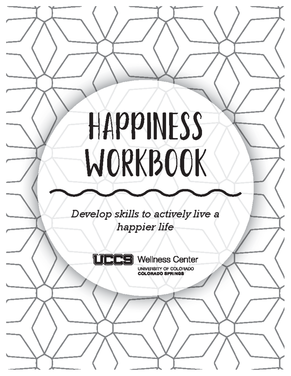 Happiness Workbook 2021-8 - Happiness Workbook Develop skills to ...